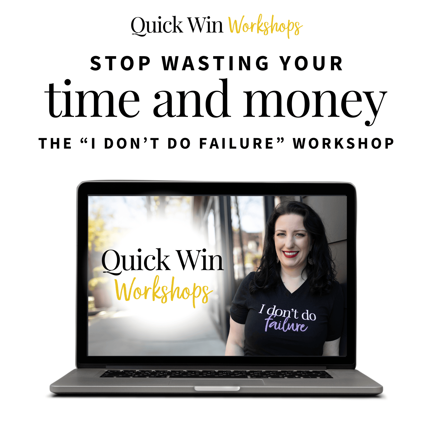 Quick Win Workshop: How to Stop Wasting Time and Find Money-Making Min